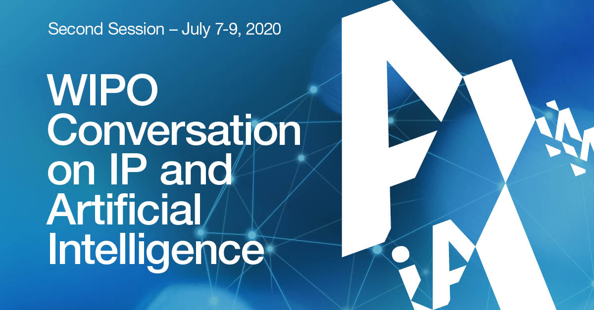 WIPO Conversation on Intellectual Property (IP) and Artificial ...